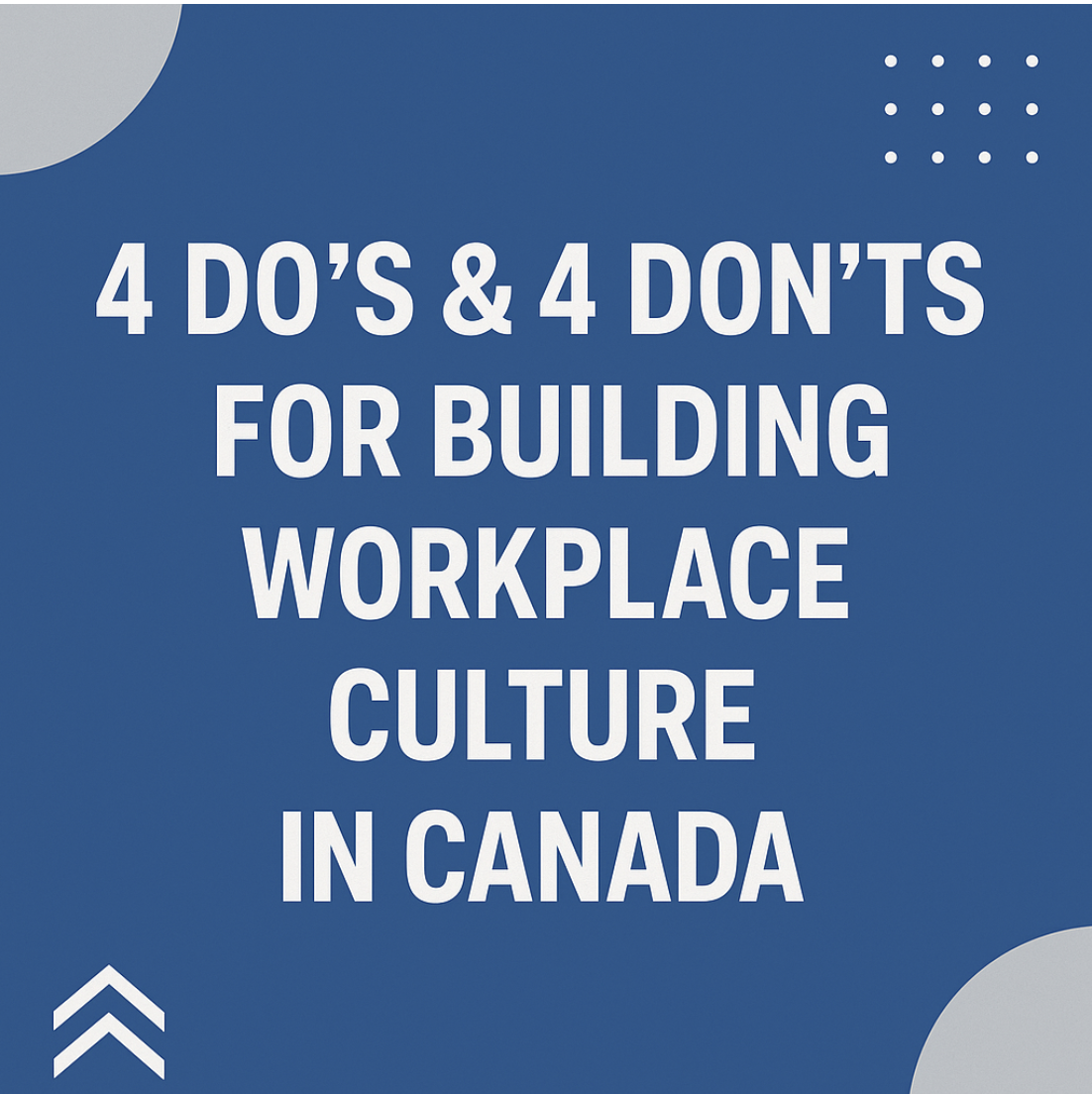 8 Ways to Build Better Workplace Culture in Canada - TalentTank Recruiting